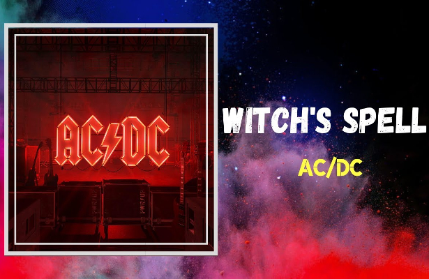 Mira El Video Musical De AC DC Con La Canci n Witch s Spell mira-el-video-musical-de-ac-dc-con-la-canci-n-witch-s-spell